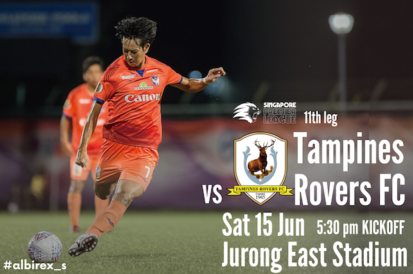 【SPL 11th Leg】vs Tampines Rovers FC on Saturday 15th June